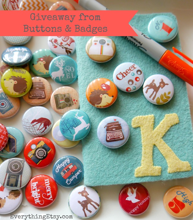 Buttons & Badges Giveaway {$50 Gift Certificate} - EverythingEtsy.com