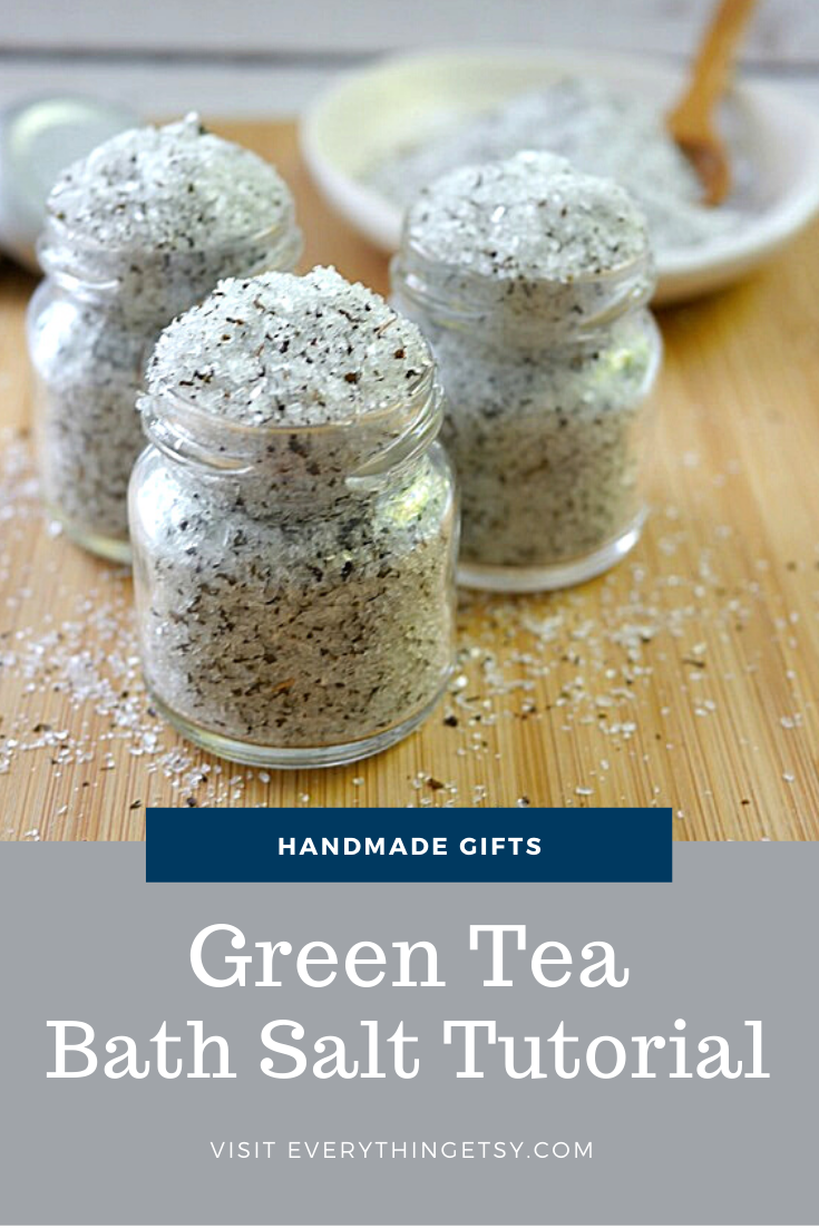 DIY Green Tea Bath Salt–{DIY Gifts} - EverythingEtsy.com